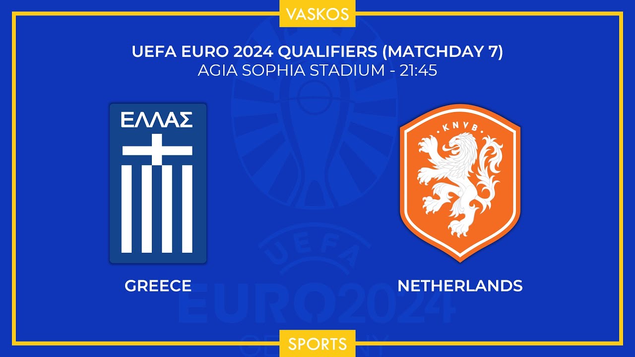 🔴 LIVE | ΕΛΛΑΔΑ - ΟΛΛΑΝΔΙΑ | ΠΡΟΚΡΙΜΑΤΙΚΑ EURO 2024 | GREECE ...