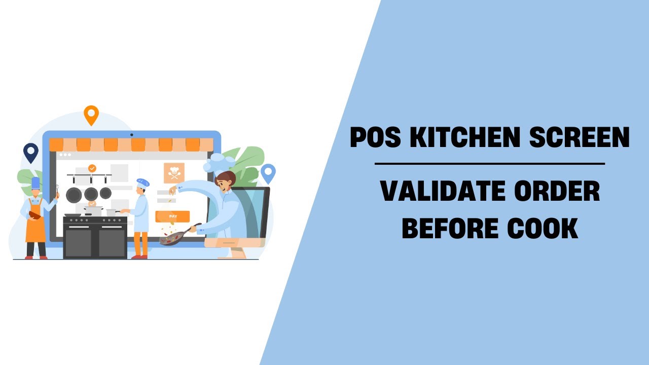 POS Kitchen Screen - Validate Order Before Cook Odoo - YouTube