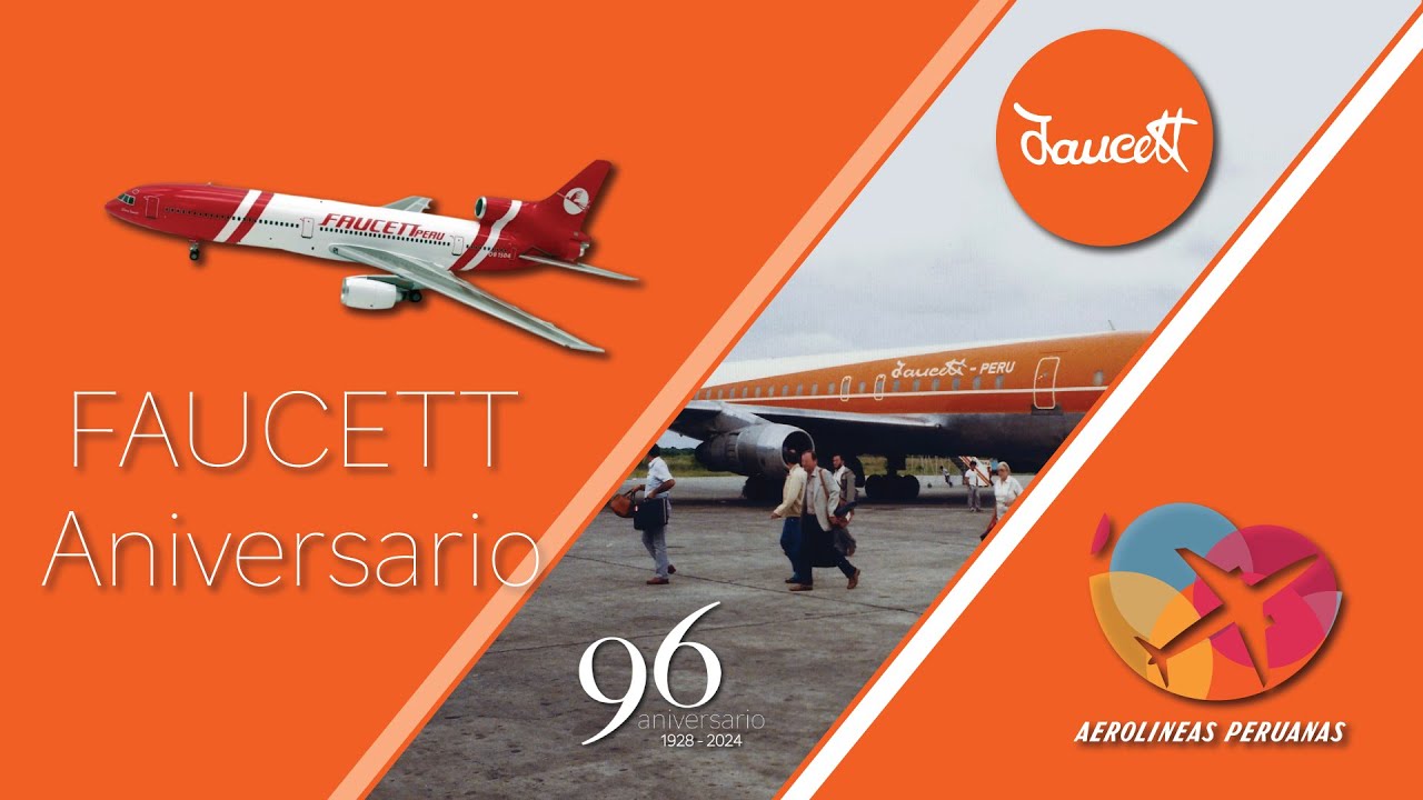96 Aniversario FAUCETT... Perú (1928 - 2024) - YouTube