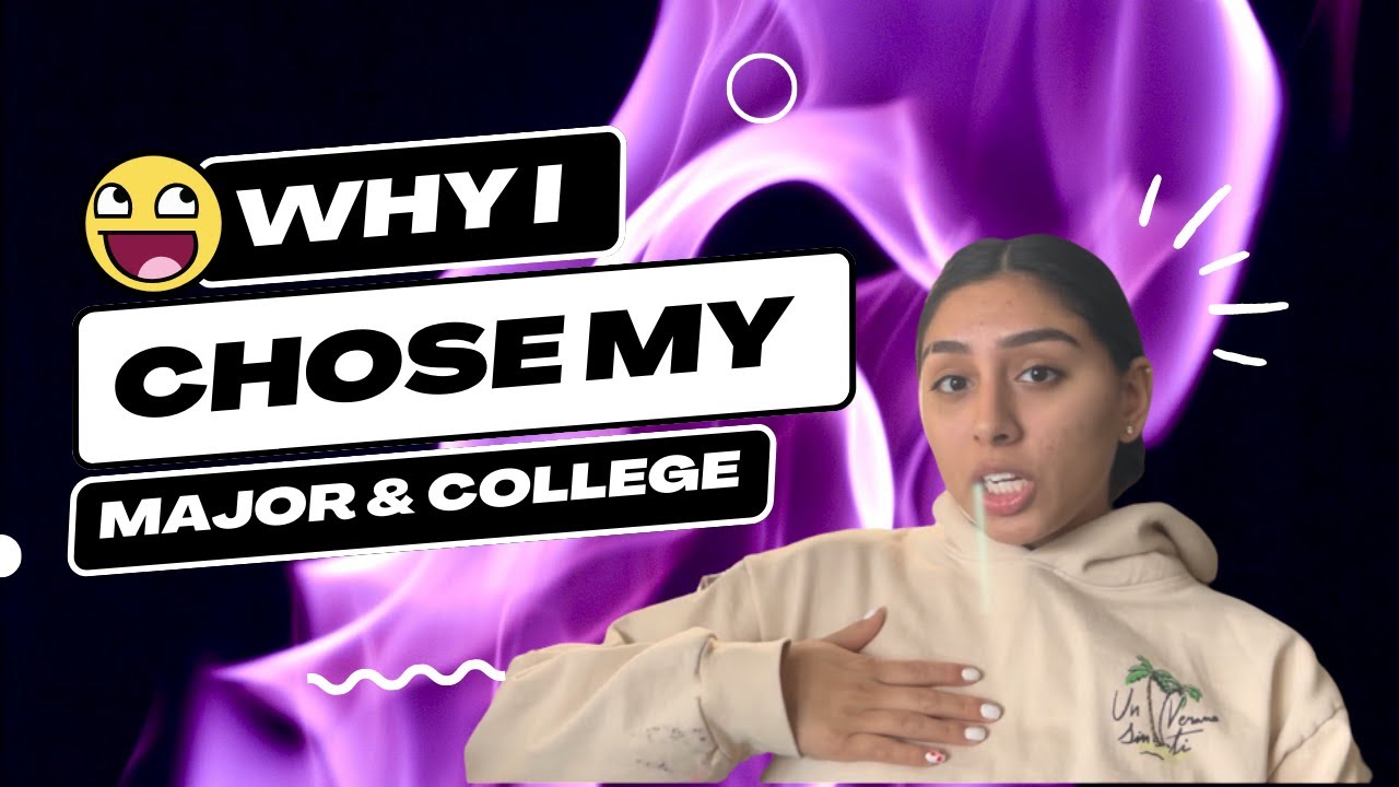 Why I chose my major and college - YouTube