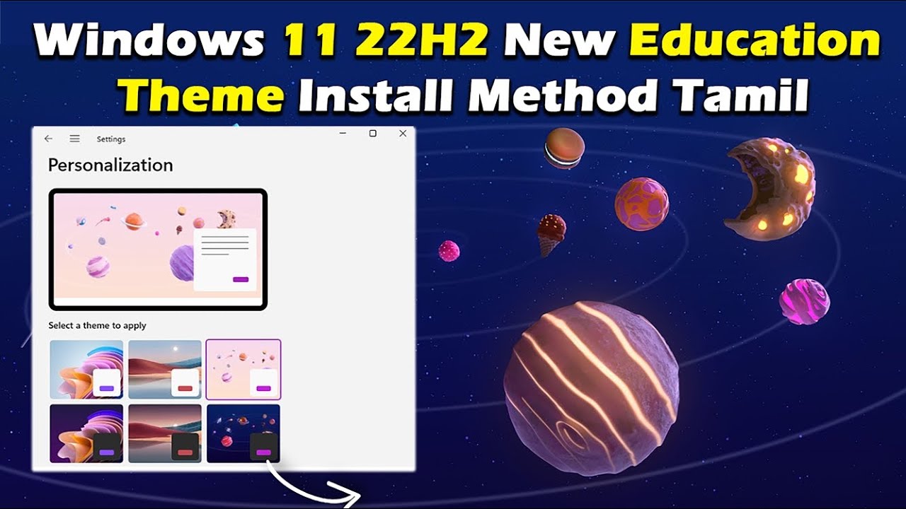 Windows 11 22H2 New Hidden Education Theme | How to Enable in Tamil ...
