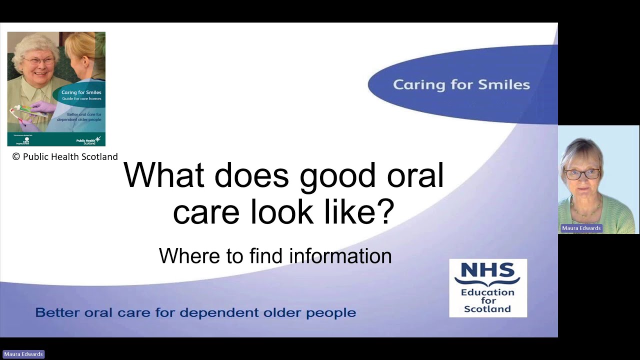 Dr Maura Edwards - What does good oral care look like? - YouTube