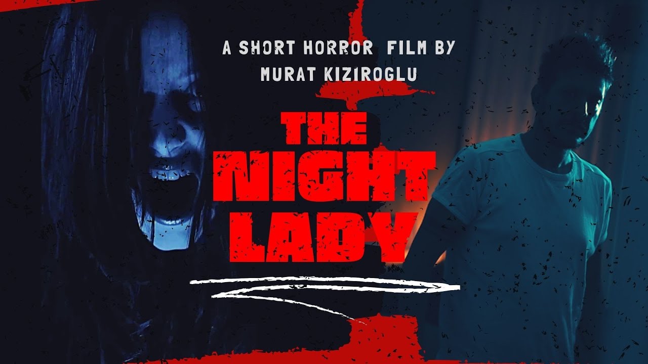 The Night Lady | Short Horror Film - YouTube