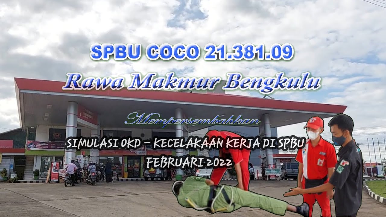 Simulasi OKD SPBU COCO 21.381.09 Rawa Makmur Februari 2022 - YouTube