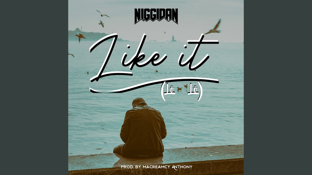 Like It - YouTube