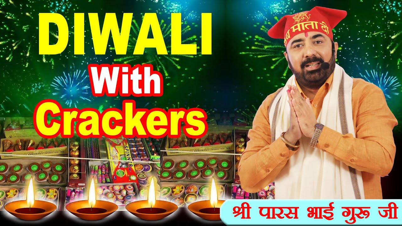 GREEN DIWALI HAPPY DIWALI | DIWALI 2021| PARAS PARIVAAR |PARAS BHAI JI ...