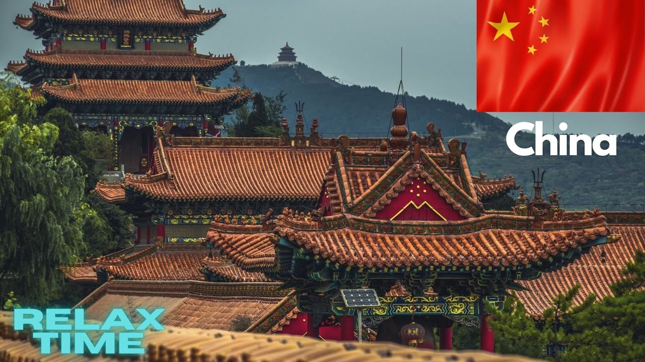 China | Chill time | relax music | travel | beautiful nature | relax ...