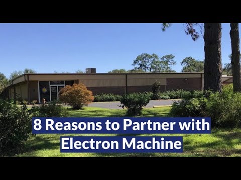 8 Reasons to Partner with Electron Machine Corporation - YouTube