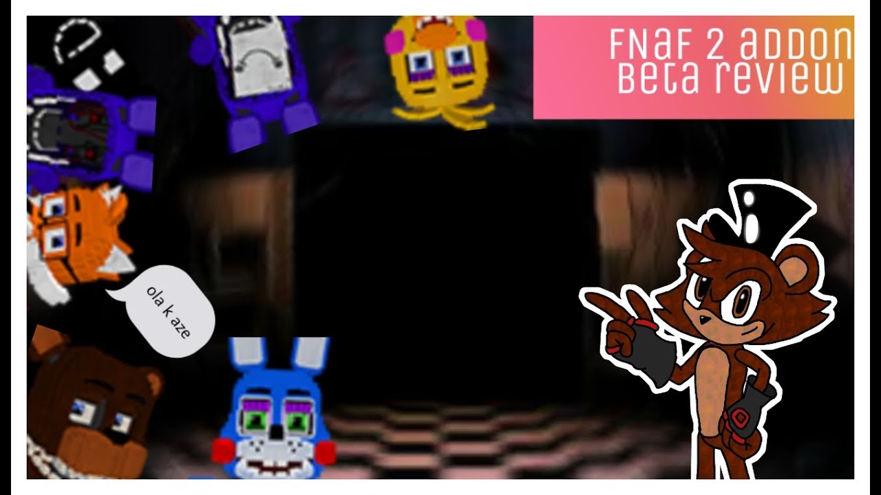 [Review] Addon de FNaF 2 addon BETA 1 (SOLO TESTERS) - YouTube