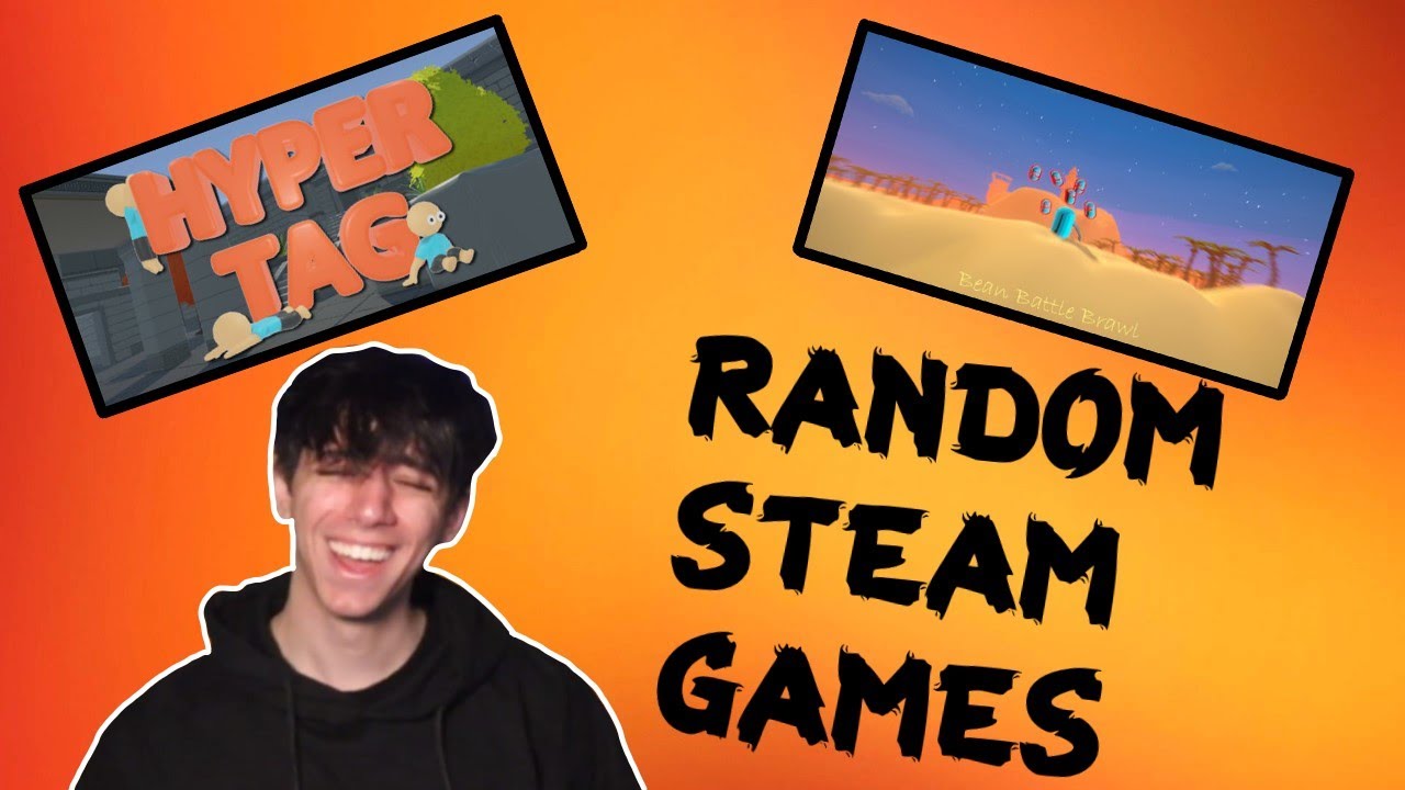 WHY YOU DONT PLAY RANDOM STEAM GAME - YouTube