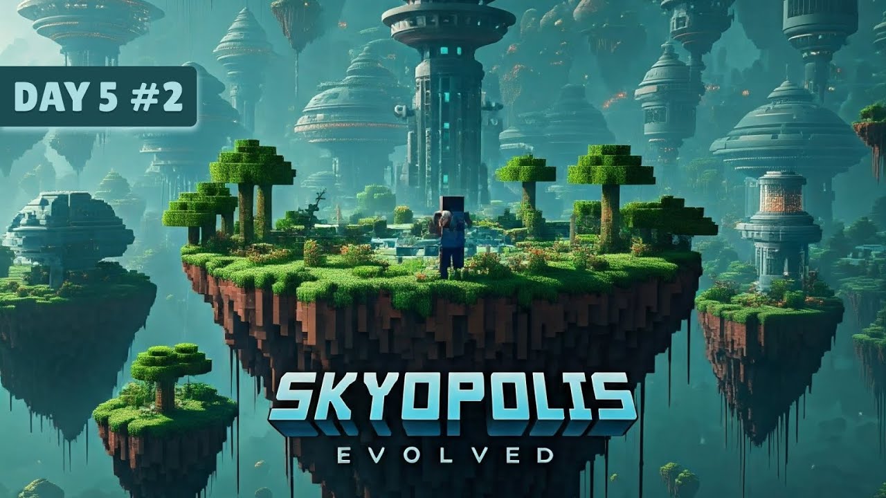 🌌 Minecraft Skyopolis: Evolved | Mob Mayhem & Quest Progression! 🛡️ - DAY 5 (2/2) - YouTube