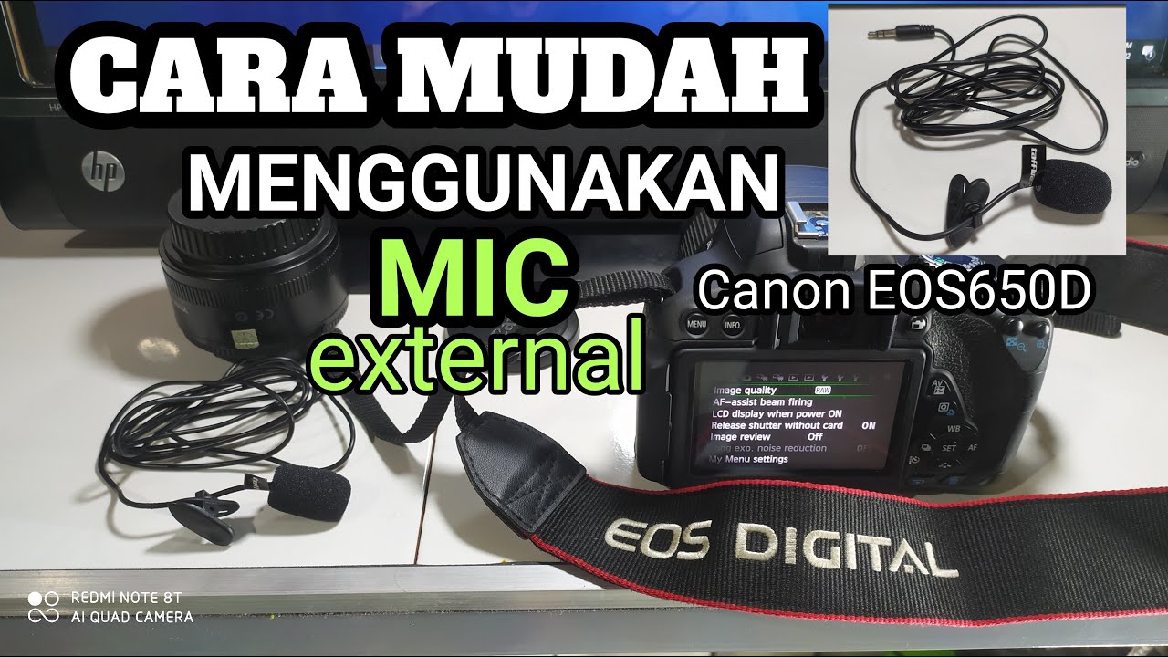 CARA MUDAH MENGGUNAKAN MIC EXTERNAL PADA CAMERA CANON EOS650D - YouTube