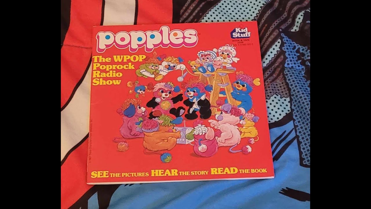 episode 447 popples the wpop poprock radio show 1987 book on tape - YouTube