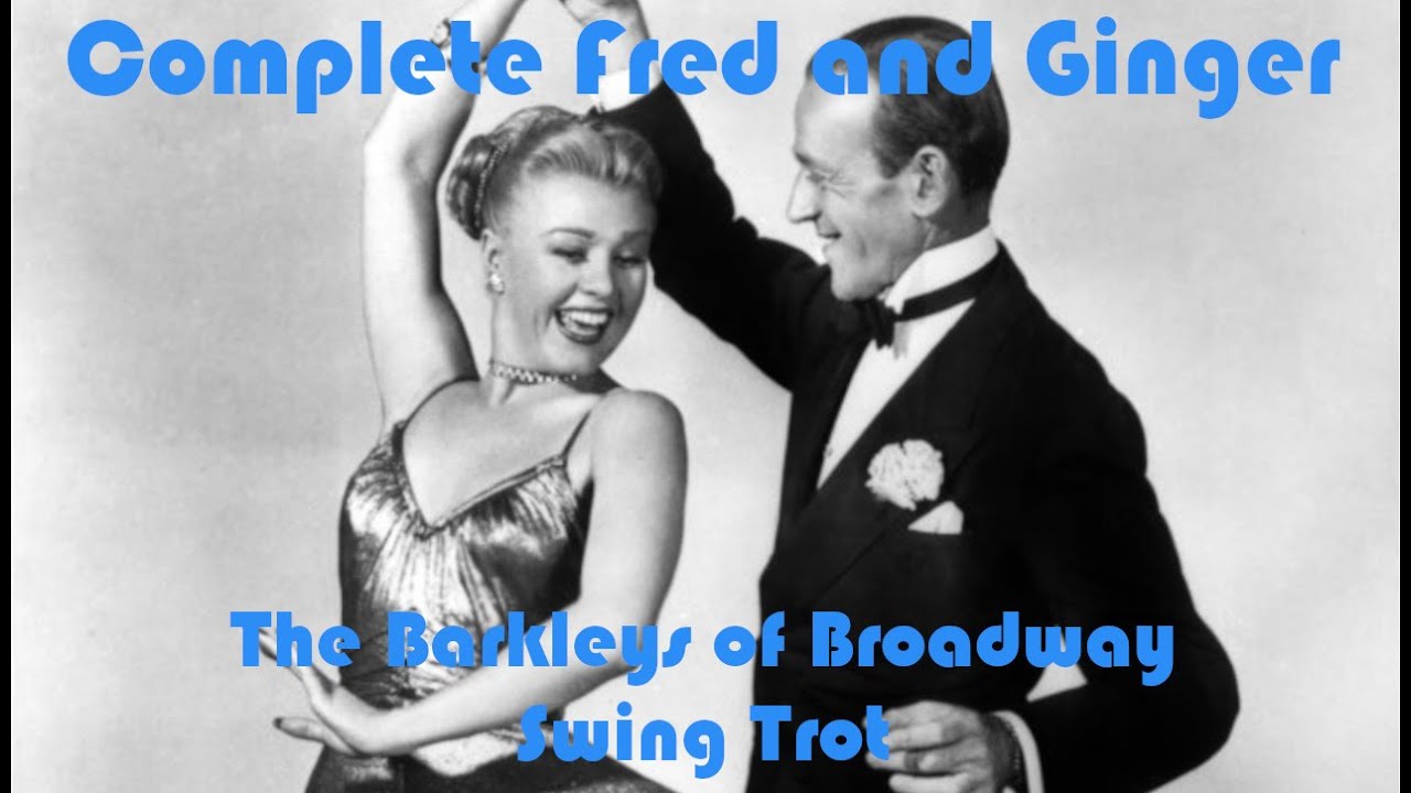 Swing Trot - The Barkleys of Broadway - Complete Fred and Ginger #60 ...
