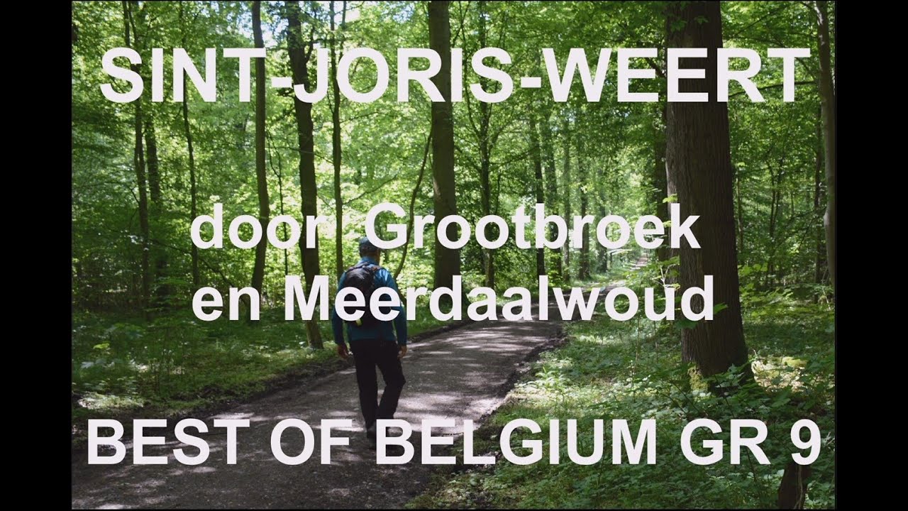 SINT JORIS WEERT Grootbroek en Meerdaalwoud: BEST OF BELGIUM GR 9 (22 ...