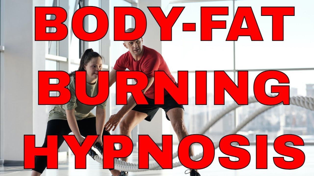 Body Fat Burning Hypnosis - YouTube