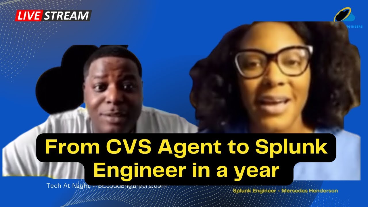 Tech At Night: From CVS Agent to Splunk Pro | 2Week SQL Journey - Splunk Engineer Mersedes ...