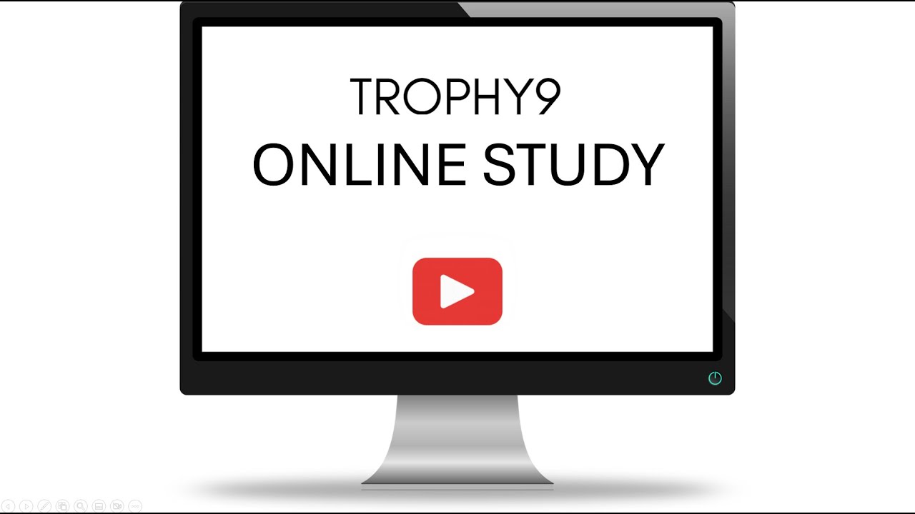 TROPHY9 ONLINE STUDY - YouTube