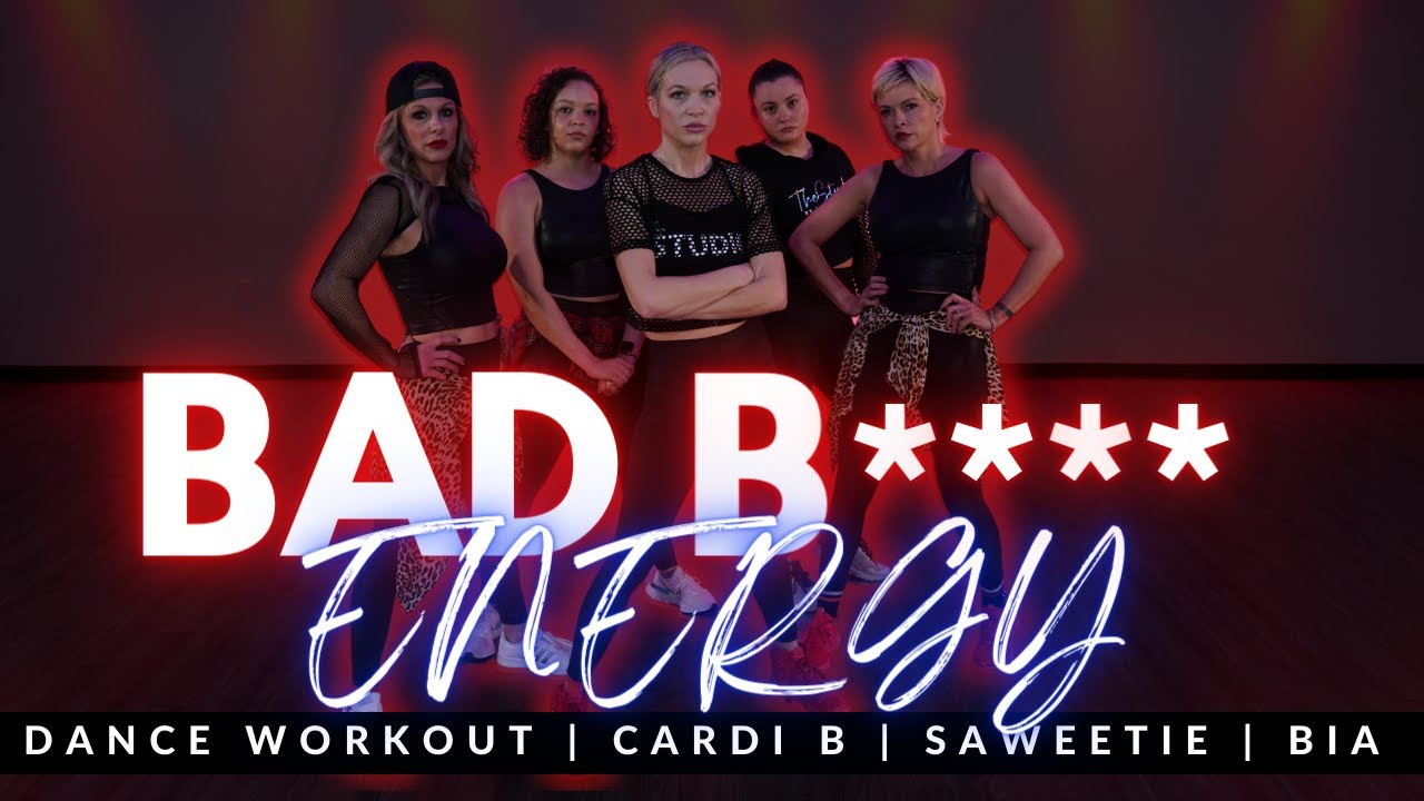 Bad B**** Energy Dance Workout | Cardi B, Latto, BIA, and Saweetie ...