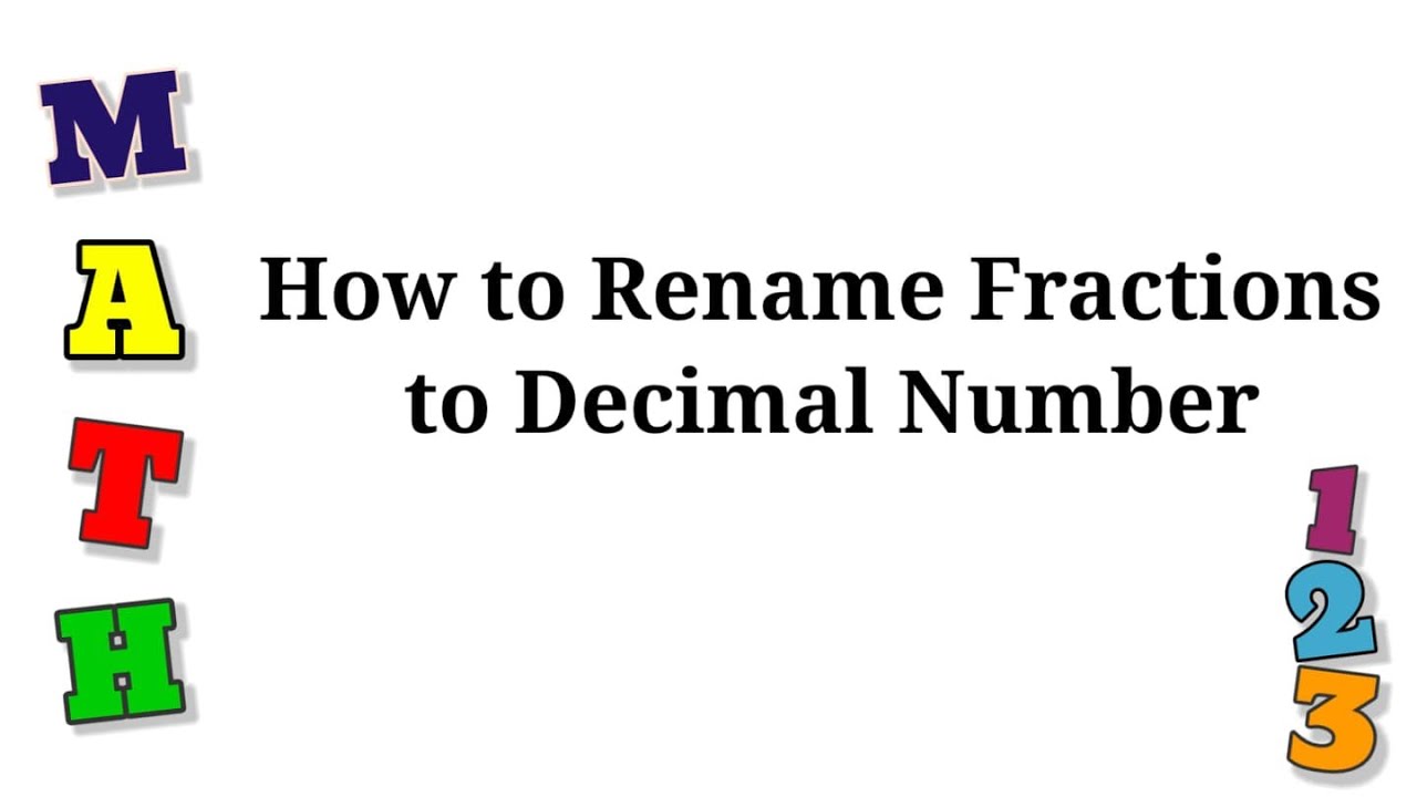 How To Rename Fractions To Decimal Number Math Tricks YouTube How To Rename Fractions To Decimal Number Math Tricks YouTube
