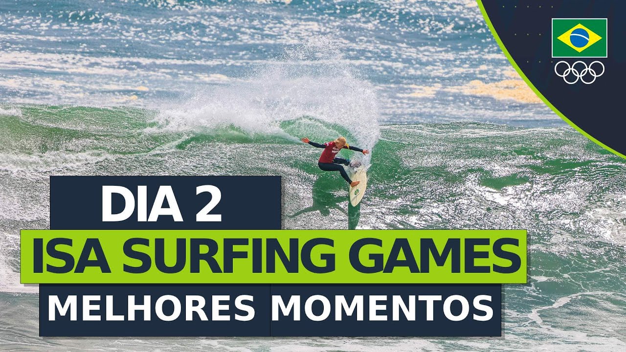 ISA Surfing Games - Dia 2 | Melhores Momentos - YouTube