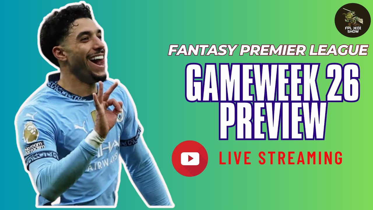 FPL GAMEWEEK 26 | FPL JEDI SHOW | FANTASY PREMIER LEAGUE - YouTube