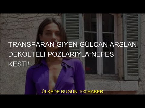 Transparan giyen Gülcan Arslan dekolteli pozlarıyla nefes kesti!