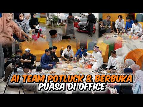 AI TEAM BAWA MAKANAN BERBUKA PUASA BERAMAK RAMAI DI OFFICE !!! POTLUCK 2026…