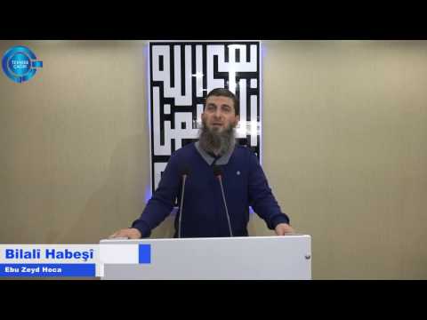 44.Bilali Habeşi , Cuma Hutbesi , Ebu ZEYD HOCA