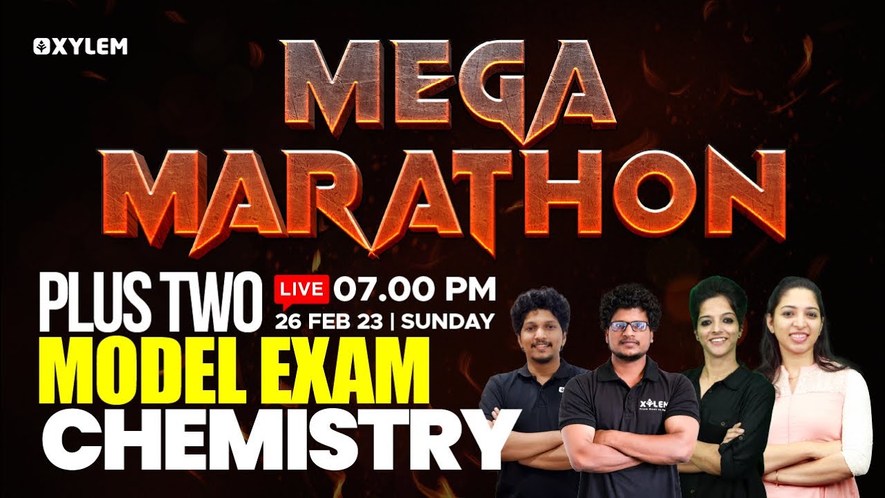 Plus Two Chemistry - Model Exam | Mega Marathon | Xylem +1 +2 - YouTube