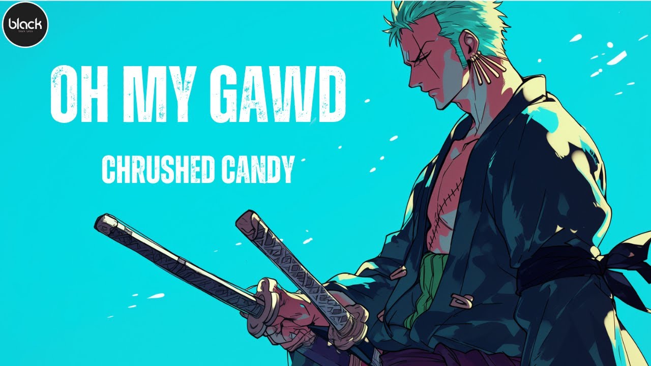 Chrushe Candy - Ohy My Gawd (Lyrics) #lyrics #viralvideo - YouTube