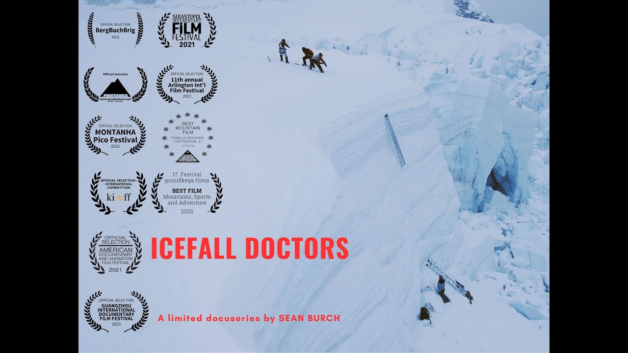 Icefall Doctors: Guardians of Everest Docuseries Streaming Sean Burch - YouTube