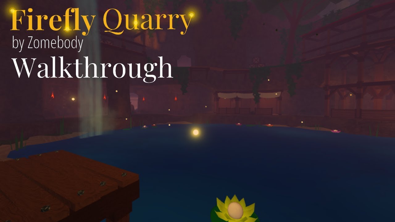 Roblox - Firefly Quarry Walkthrough - YouTube