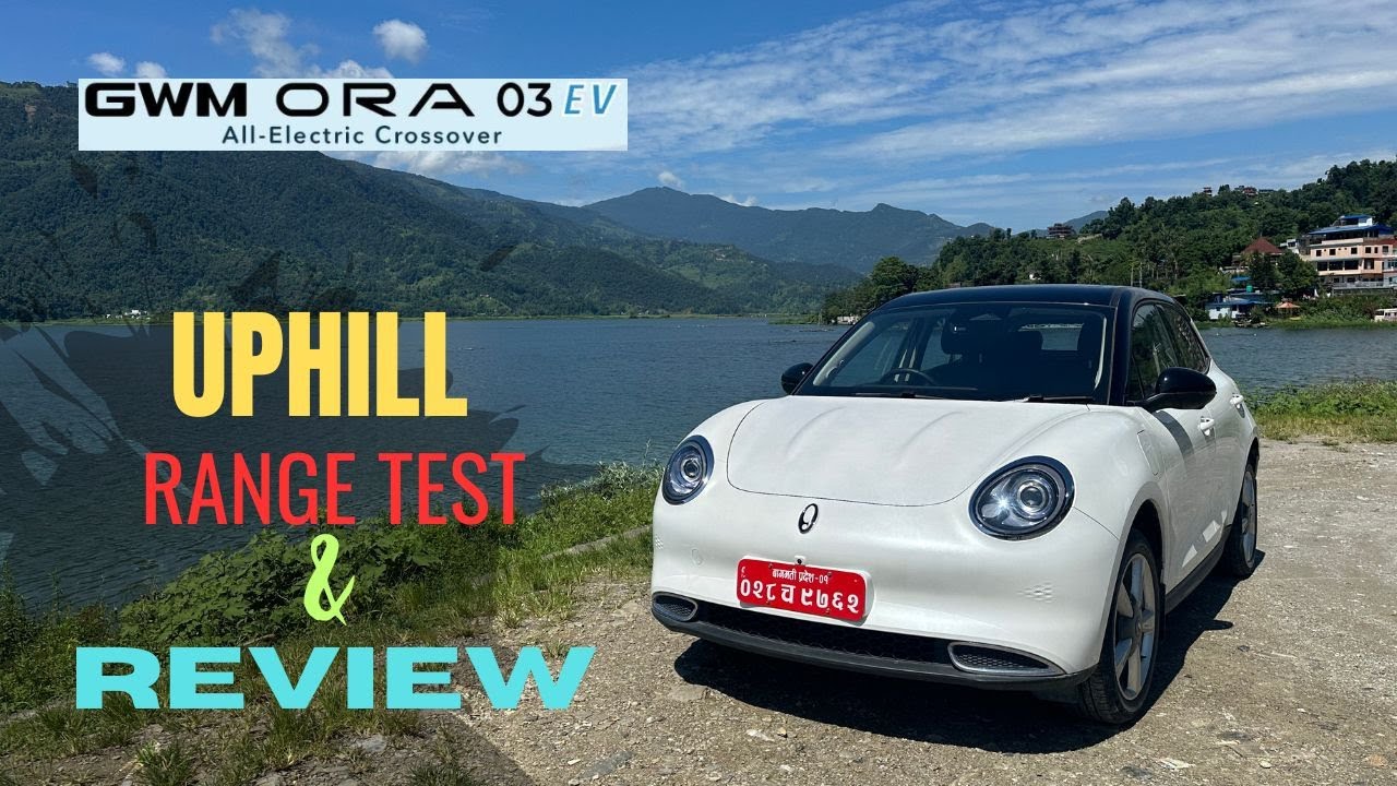 ORA 03 EV _ UPHILL Range Test & REVIEW _ GWM Great Wall Motor - YouTube