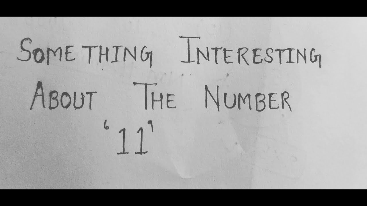 Something interesting about the number 11. - YouTube