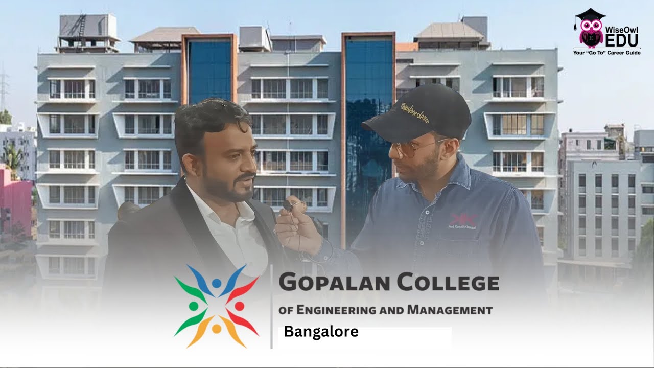 Why should people choose "Gopalan College of Engineering & Management ...