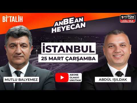 Mutlu Balyemez & Abdül Işıldak ile ANBEAN HEYECAN| 25 Mart Çarşamba İstanbul At Yarışları
