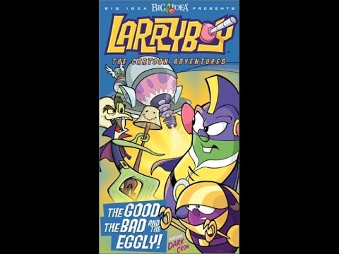 Opening to Larry-Boy The Good the bad and the eggly 2003 VHS - YouTube