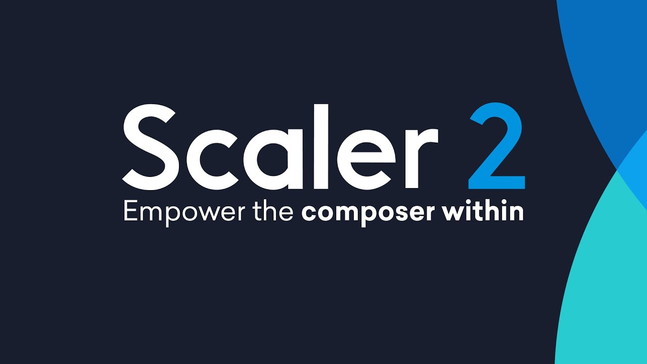 Scaler 2 - Empower the Composer Within - YouTube