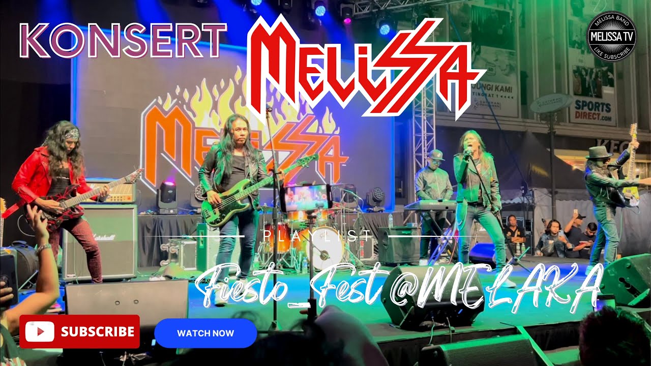 Melissa Band [Konsert KAPAX NIGHT Fiesto_Fest@Melaka] 2022 - YouTube