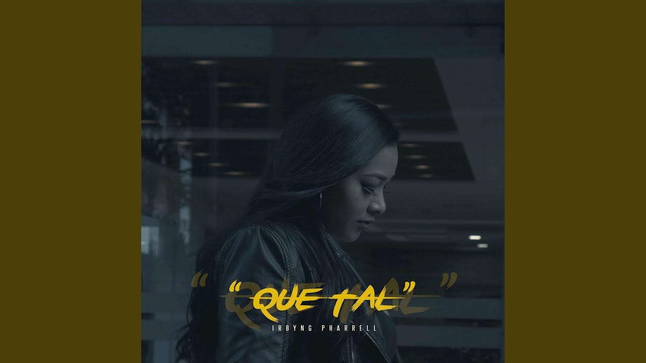 Que tal - YouTube