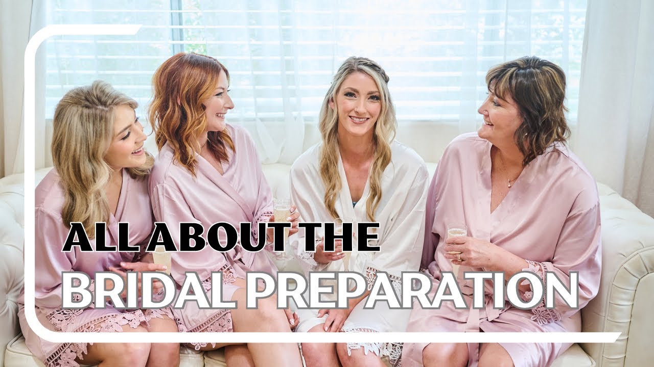 All About The Bridal Prep - YouTube