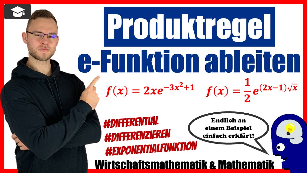Ableiten Produktregel e Funktion Aufgaben - Einfach erklärt mit ...