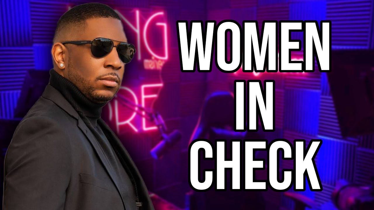 How I Keep My Women In Check - YouTube