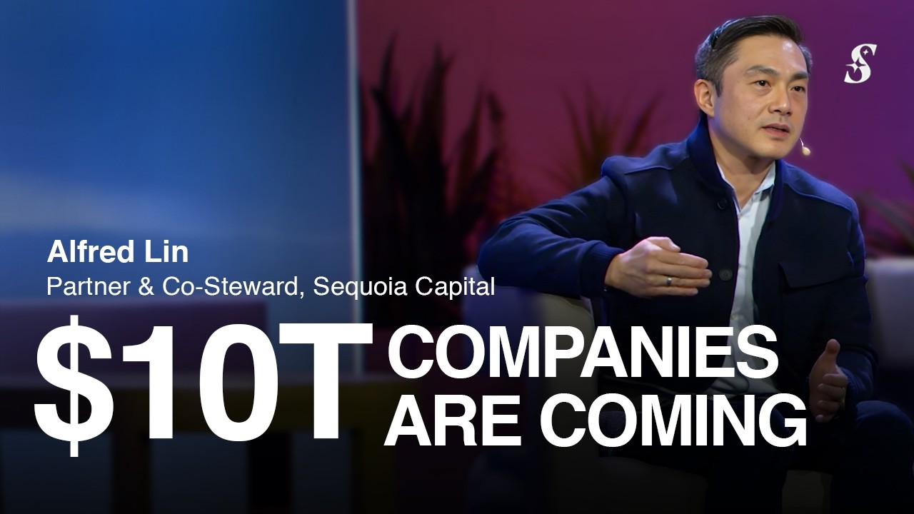 Sequoia’s Alfred Lin: $10T Companies Are Coming - YouTube