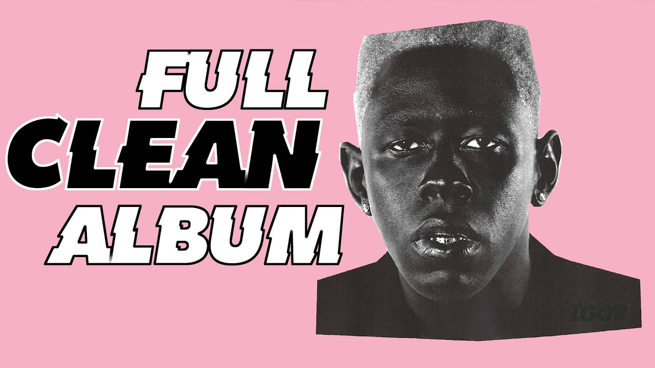 IGOR - FULL CLEAN ALBUM - Tyler, The Creator - YouTube