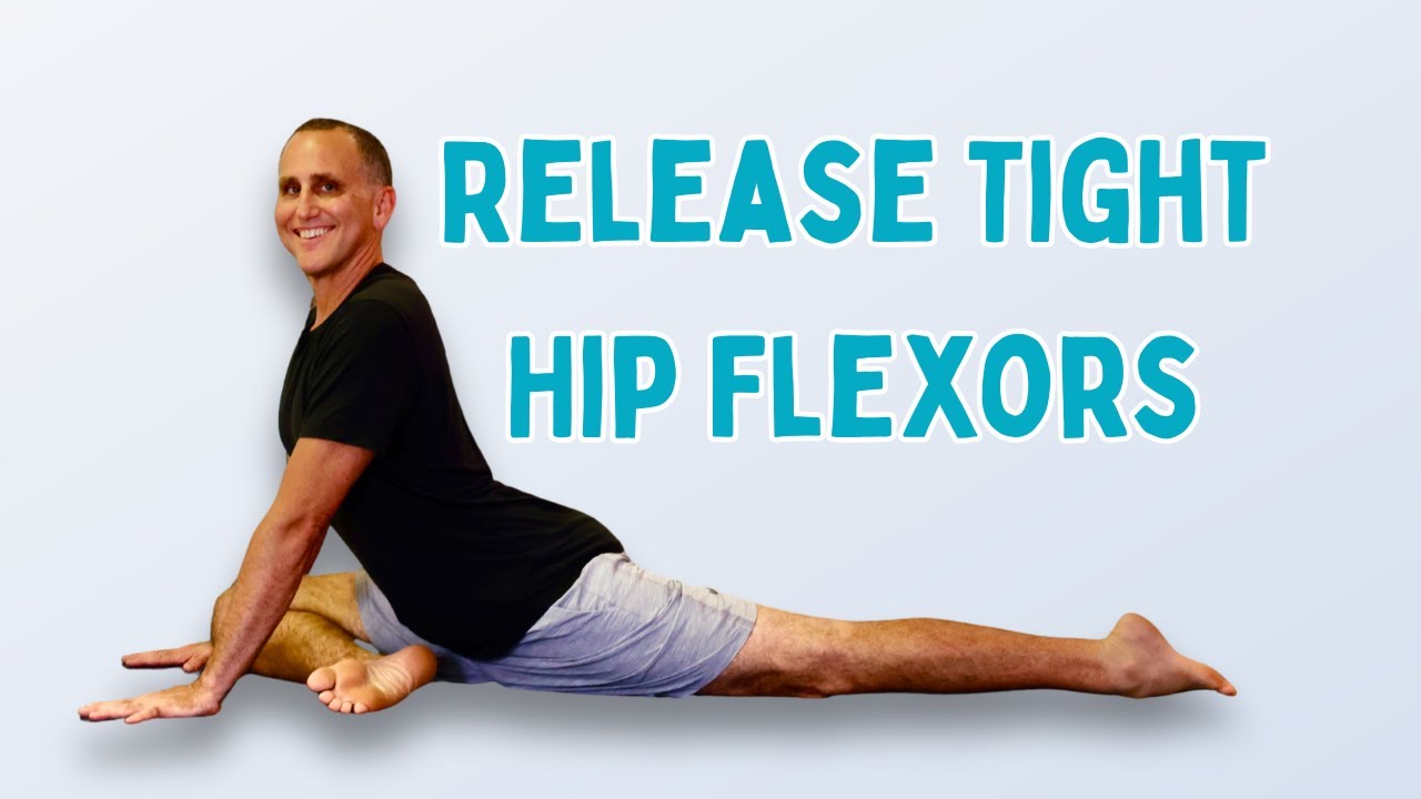 Yoga to Release Tight Hip Flexors (Psoas Focus) - YouTube