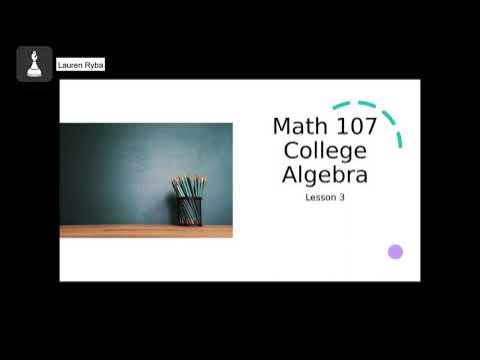 Math 107 College Algebra Lesson 3 - YouTube
