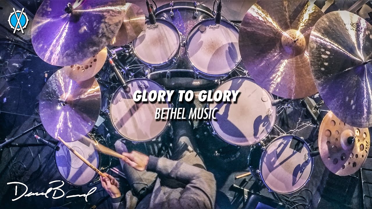 Glory To Glory Drum Cover // Bethel Music // Daniel Bernard - YouTube
