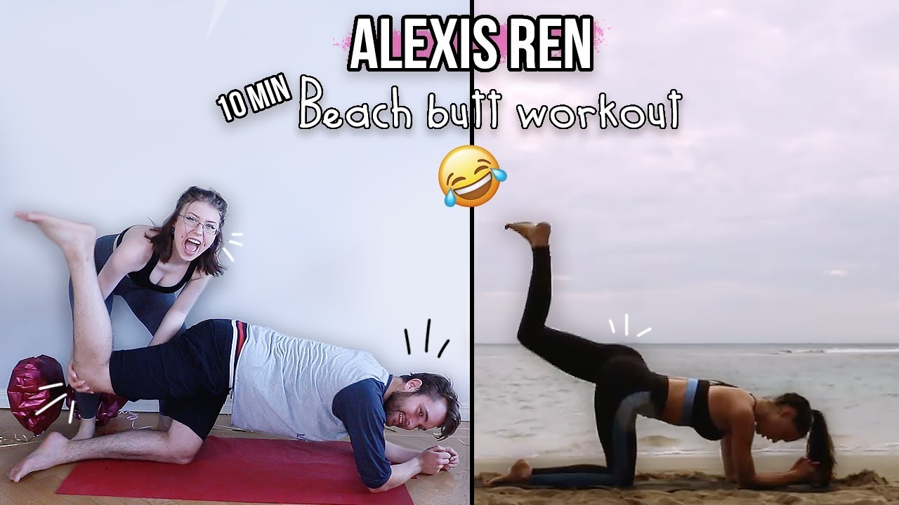 Boyfriend Challenge - ALEXIS REN "10 Min Beach Butt Workout" - YouTube